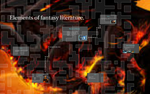 Characteristic's of Fantasy by Austin puckett on Prezi