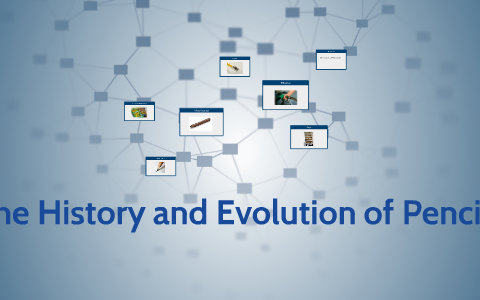 The History and Evolution of Pencils by Leonard Vargo on Prezi