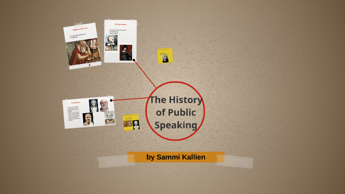 The History of Public Speaking by on Prezi