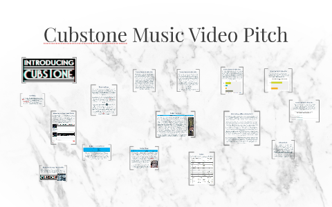 Cubstone Music Video Pitch by chloe pickering