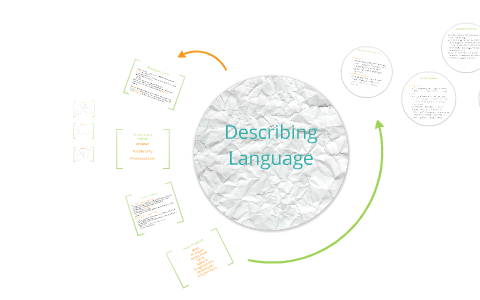 5. Describing Language by Edna Andrade on Prezi
