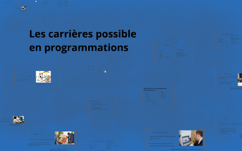 Les carrières possible en programations by Ben Slaney on Prezi