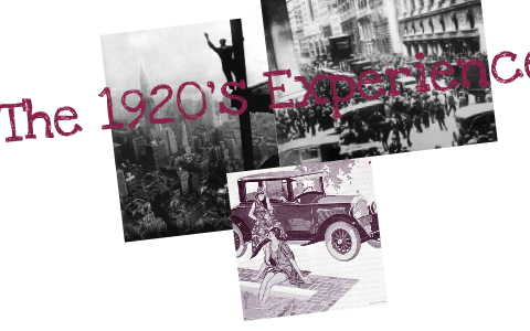 The 1920's Experience of America by Frank Li on Prezi
