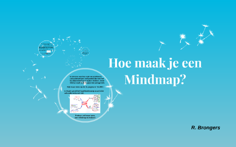 Hoe maak je een Mindmap? by Ricardo Brongers on Prezi