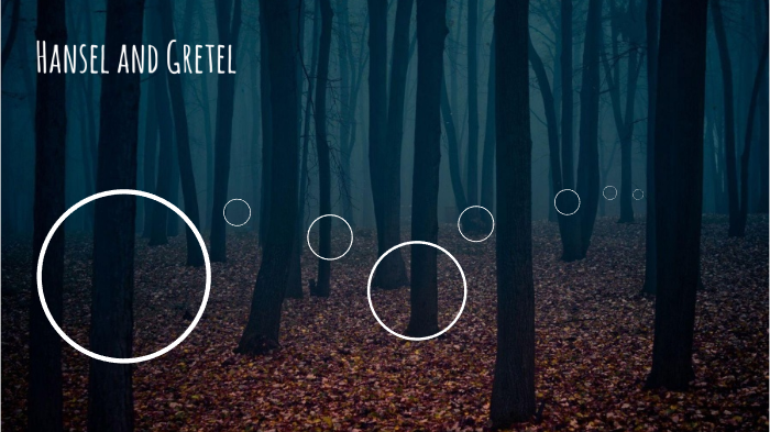 Hansel and Gretel by Madison Stutts on Prezi