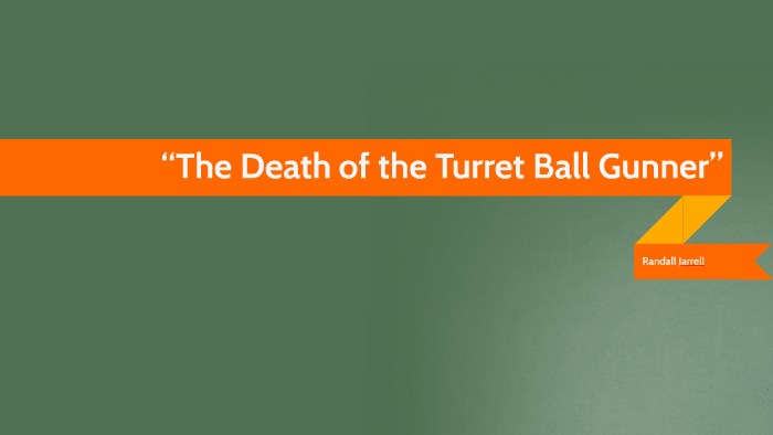 “The Death of the Ball Turret Gunner” by Adam Hakes on Prezi
