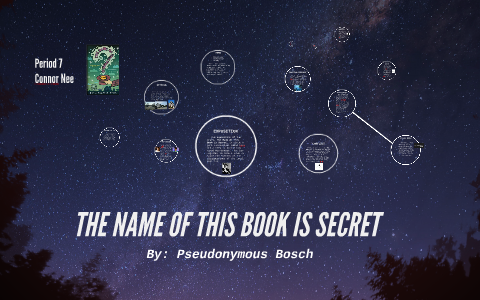The Name Of This Book Is Secret by connor nee on Prezi