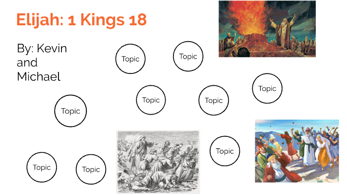 Elijah: 1 Kings 18 by Kevin Yousif on Prezi