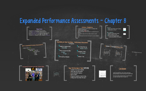 Expanded Performance Assessments - Chapter 8 by Lulu Frie on Prezi