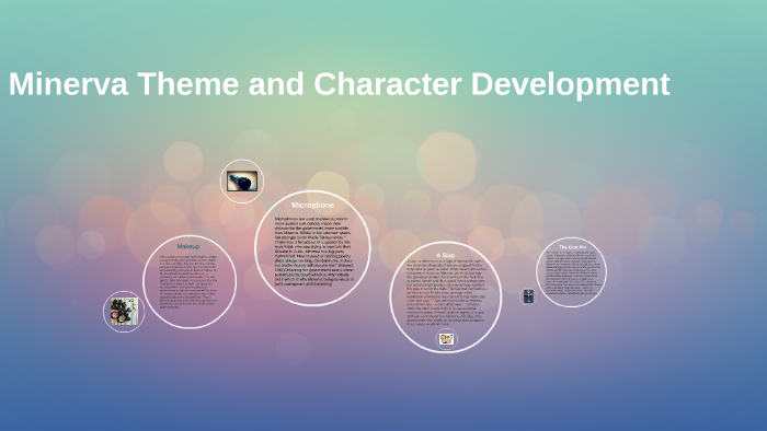 Minerva Theme and Character Development by luke sturiale on Prezi