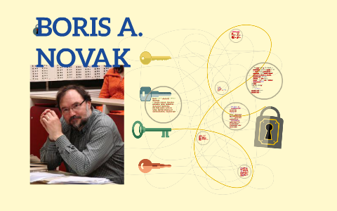 BORIS A. NOVAK by nika nika