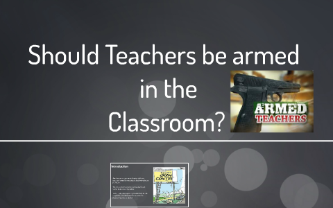 Should Teachers be Armed? by Daniel Cabrera