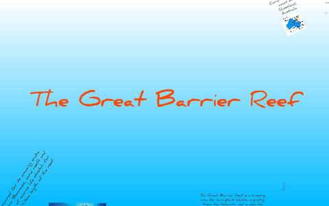 great barrier reef by sarah welty on Prezi