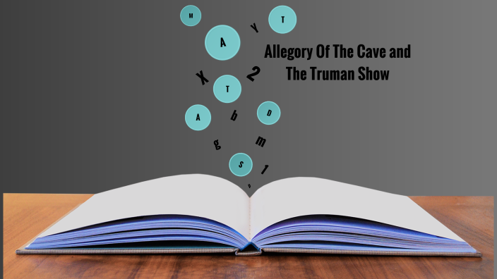 Allegory and Truman show by Lindsey Gentilcore on Prezi