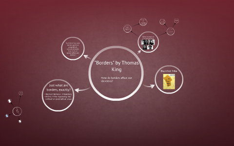 "Borders" by Thomas King by Ashley Friedman on Prezi