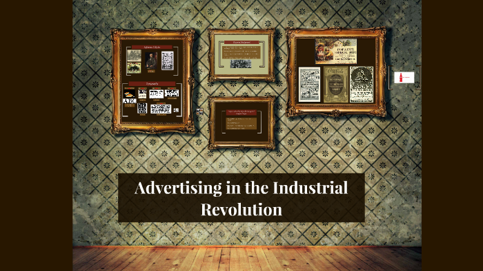 Advertising in the Industrial Revolution by Melanie Azize