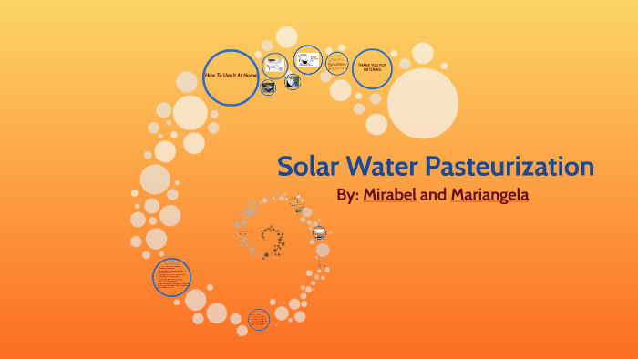 Solar Water Pasteurization by Mariangela Casarella on Prezi