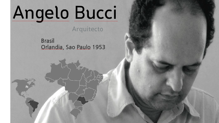 Angelo Bucci by William Gonzalez on Prezi