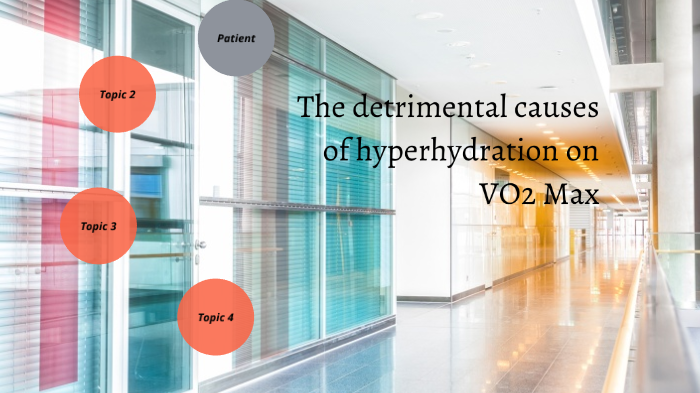 The detrimental causes of Hyperhydration on V02 Max by Vanessa King on ...