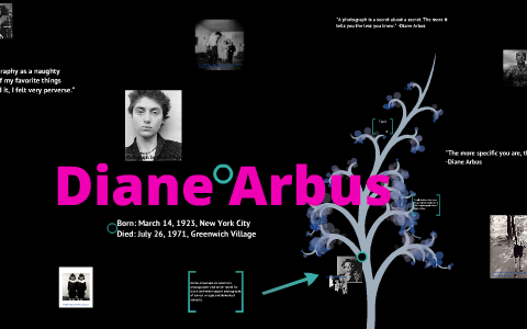 Diane Arbus by Amber Haake on Prezi