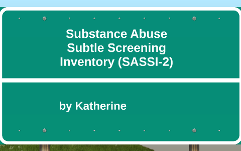 Substance Abuse Subtle Screening Inventory (SASSI-2) by Katherine Brach ...