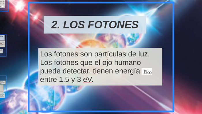 LOS FOTONES by Jeffrey Ruales on Prezi