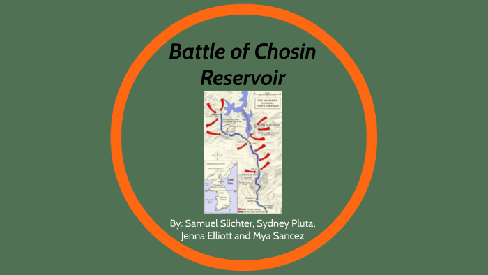 Battle of Chosin Reservoir by Sam Slic on Prezi