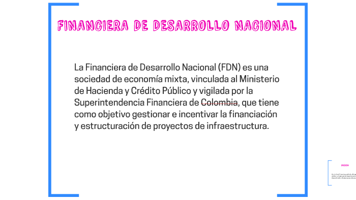 La Financiera de Desarrollo Nacional (FDN) es una sociedad d by karen ...