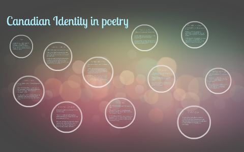 Identity in Canadian Poems by Lauren Ritchie on Prezi