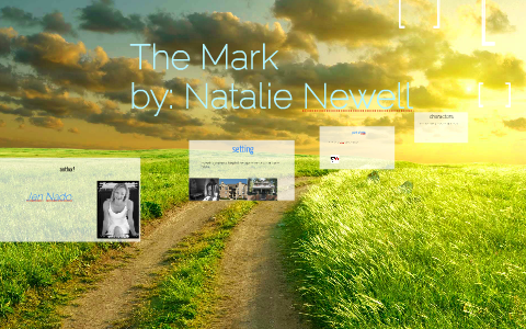 The Mark by natalie newell on Prezi