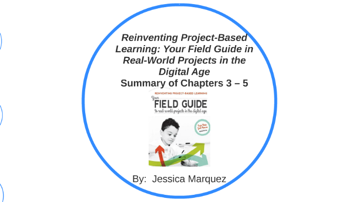 Reinventing Project Based Learning Your Field Guide In Real World