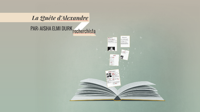 La Quête d'Alexandre by Aisha elmi