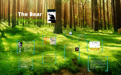 Faulkner's "The Bear" by Ashley Starling on Prezi