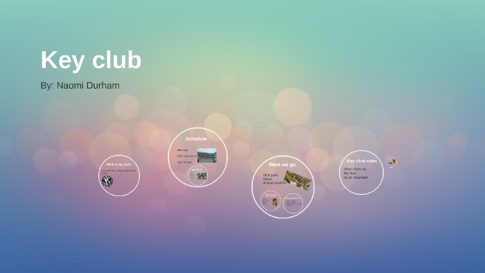 what is key club? by naomi durham on Prezi