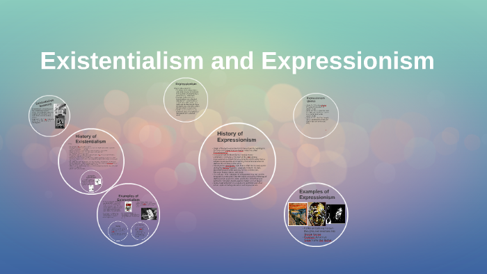 Existentialism and Expressionism by Mike Tourchian on Prezi