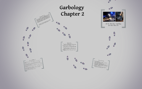 Garbology Ch.2 & Ch.8 by ucmerced bobcat on Prezi