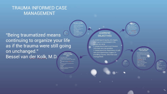 TRAUMA INFORMED CASE MANAGEMENT by Tiffany Tatum on Prezi