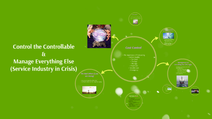 Control the Controllable and Manage Everything Else (Service Industry ...