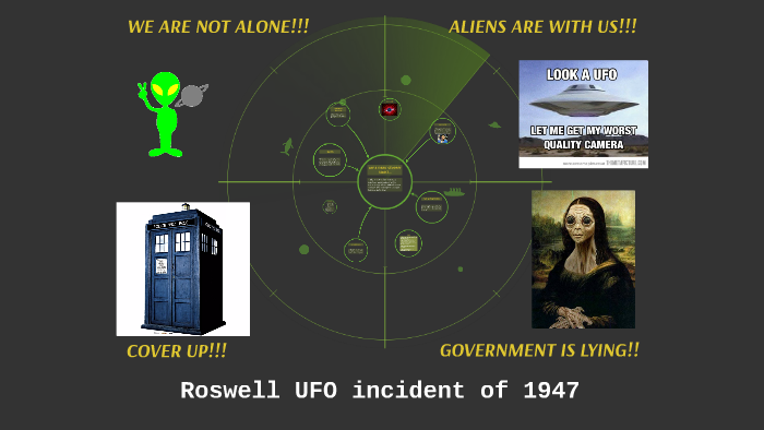 Roswell UFO incedent of 1947 by Dylan NotTelling on Prezi