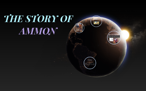 Story of Ammon by Joselid Alvarez on Prezi