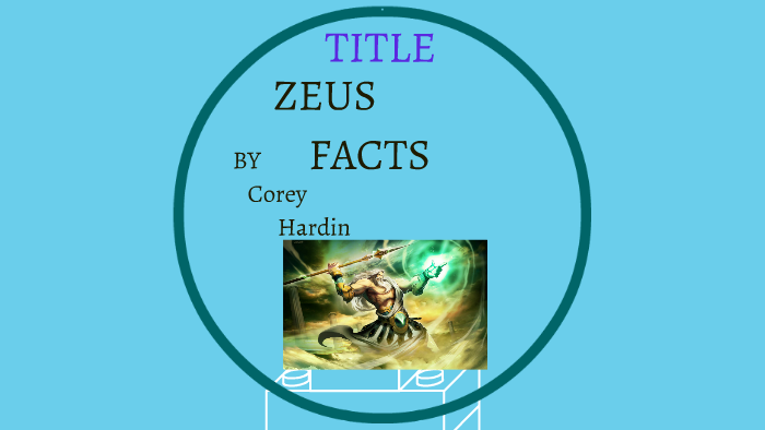 ZEUS by corey hardin on Prezi