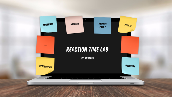 Reaction Time Lab by Sai Konga on Prezi