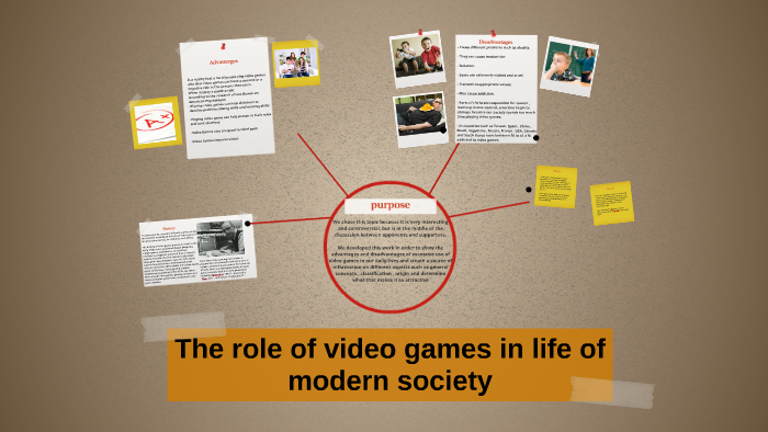 The role of video games in life of modern society by Jorge Humberto ...