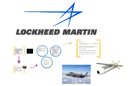 Lockheed Martin by Shelby Thomson on Prezi