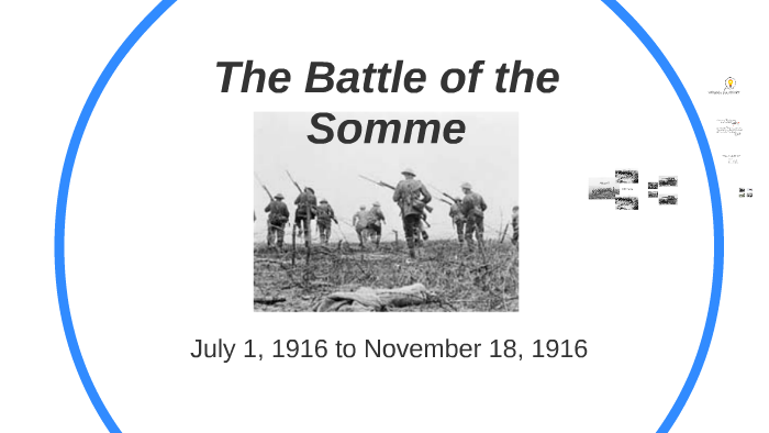 The Battle of the Somme by Darcy Fleming on Prezi