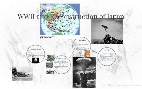 WWII and Reconstruction of Japan by Christian Hardy on Prezi