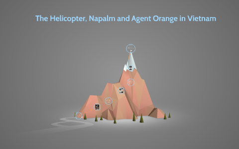The Helicopter, Napalm and Agent Orange in Vietnam by Anastasia Forrest ...