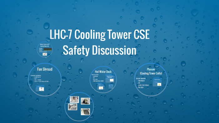 LHC-7 Cooling Tower CSE by Jason Kucera on Prezi