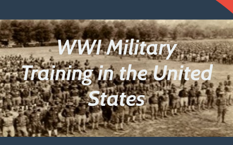 WWI Military Training in the United States by Michael Washerstein on Prezi