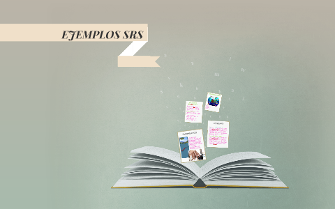 EJEMPLOS SRS by lixeth yuliana trujillo valenxia on Prezi
